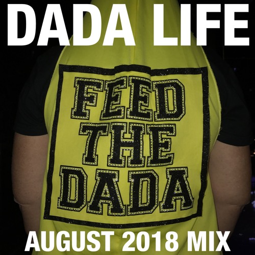 Stream Dada Land - August 2018 Mix by Dada Life | Listen online for ...