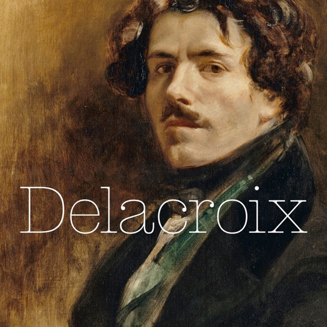 Stream Delacroix: A Conversation with Asher Miller by The Met | Listen ...