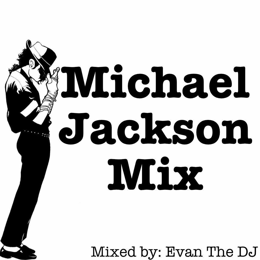 Stream Michael Jackson Mix by Evan The DJ | Listen online for free on ...
