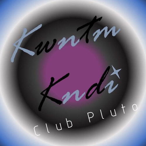 Stream Kwntm Kndi - Club Pluto by Aaron Karija | Listen online for free ...