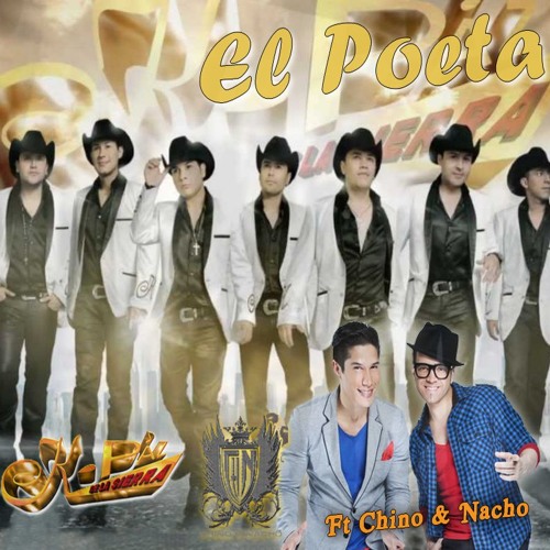 Stream El Poeta (Ft Chino & Nacho) /K-Paz De La Sierra by K-Paz De La ...