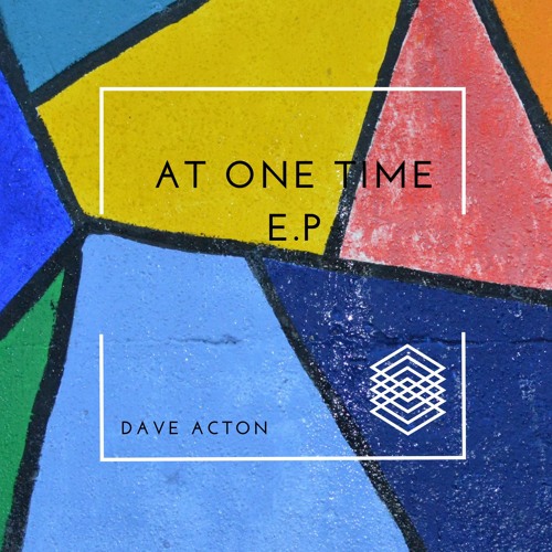 Stream Dave Acton | At One Time by Dave Acton | Listen online for free ...