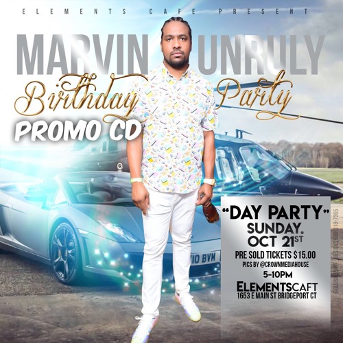 Stream MARVIN UNRULY BIRTHDAY PROMO CD MIXED BY DJ ROOKIE by DJ ...