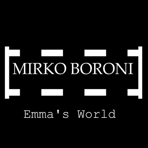 Stream Emma's World (Il mondo di Emma) by Mirko Boroni | Listen online for free on SoundCloud