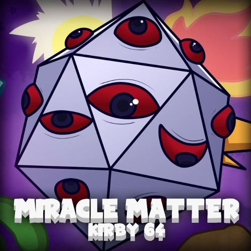 Stream "Miracle Matter" Kirby 64 Remix by Tazmi | Listen online for ...