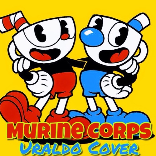 Stream Cuphead - Murine Corps (Uraldo Cover) by Uraldo Music | Listen ...