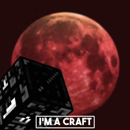 Stream I'm A Craft! (Minecraft Parody of Drake's "Im Upset") by Litl ...