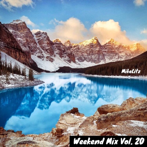 Stream Weekend Mix Vol. 20 by MikeLitz | Listen online for free on ...