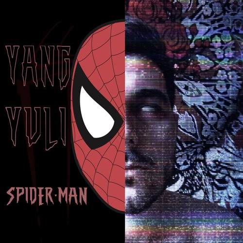 Stream YangYuli Spider-Man by Yang Yuli | Listen online for free on ...