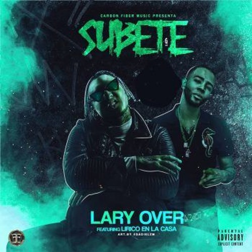Stream Lirico En La Casa Ft Lary Over - Subete by 100% Dembowsero7 ...