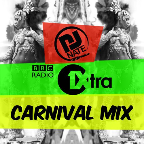 Stream DJ Nate - BBC 1Xtra Carnival Mix by DJ Nate | Listen online for ...
