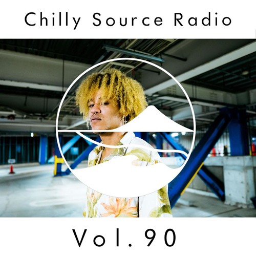 Stream Chilly Source Radio Vol.90 DJ scene5, Nomu Guest mix by Chilly ...