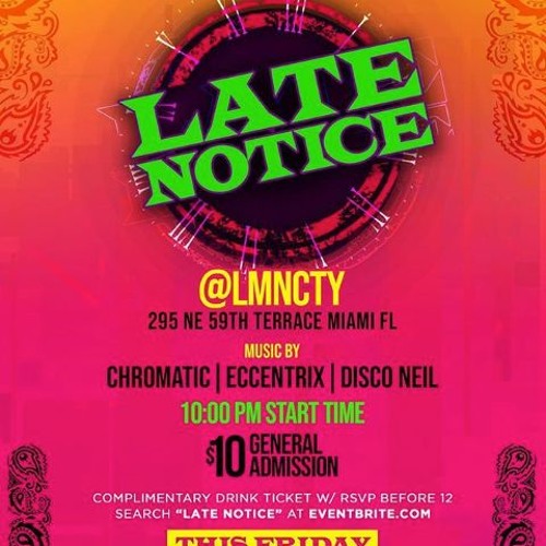 Stream Eccentrix Sound + Chromatic Live + Silent Addy @ Late Notice 9/7 ...