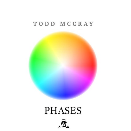 Stream Phases - Todd McCray by Todd McCray | Listen online for free on ...