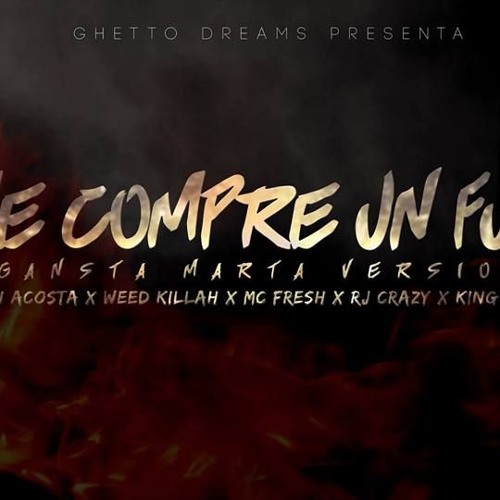 Stream Me Compré Un Full by RJ CRAZY | Listen online for free on SoundCloud