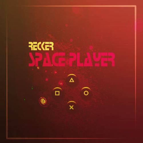 Stream Recker - Space Player (Oficial Music) by RECKER MUSIC | Listen ...