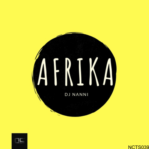 Stream NCTS039 : DJ Nanni - Afrika (Original Mix) by Noise Cuts Records ...