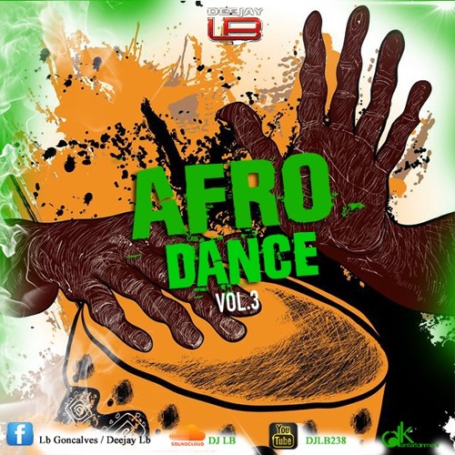 Stream AFRO DANCE VOL.3 BY DJ LB by DJ Lb | Listen online for free on ...