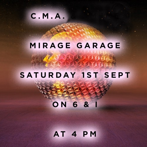 Stream C.M.A. @ MIRAGE GARAGE BURNING MAN 2018 by C.M.A. LOOK, LISTEN ...
