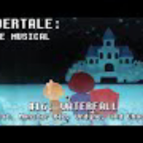 Stream Undertale the Musical - Waterfall by Cirax360 | Listen online ...