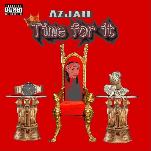 Stream Azjah - Time for it by AZJAH | Listen online for free on SoundCloud