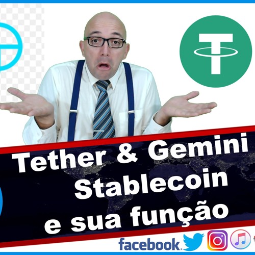 Stream Tether, USDT, GEMINI COIN - Stablecoin e sua função com as ... Stream Tether, USDT, GEMINI COIN - Stablecoin e sua função com as ...