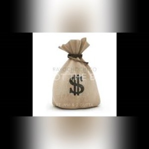 Stream I Got the bag..Rayochocinco ft. Invi Echols...Q. Gutta by Q ...