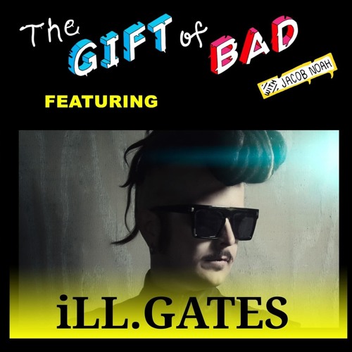 Stream 005 ILL.GATES - REBIRTH AND REBRANDING AFTER YEARS OF FAILURE by ...