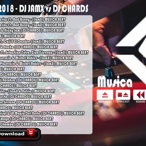 Stream PACK VARIADO 2018 | DJ JAMX vs DJ CHARDS | MUSICA BEAT | LINK EN ...
