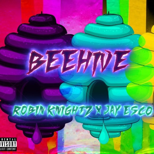 Stream robin knightz X Jay Esco - beehive by robin knightz | Listen ...