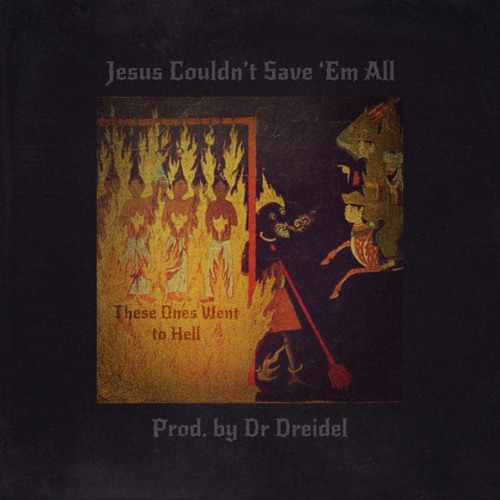 Stream Beats by Dr. Dreidel | Listen to Jesus Couldn't Save 'Em All ...