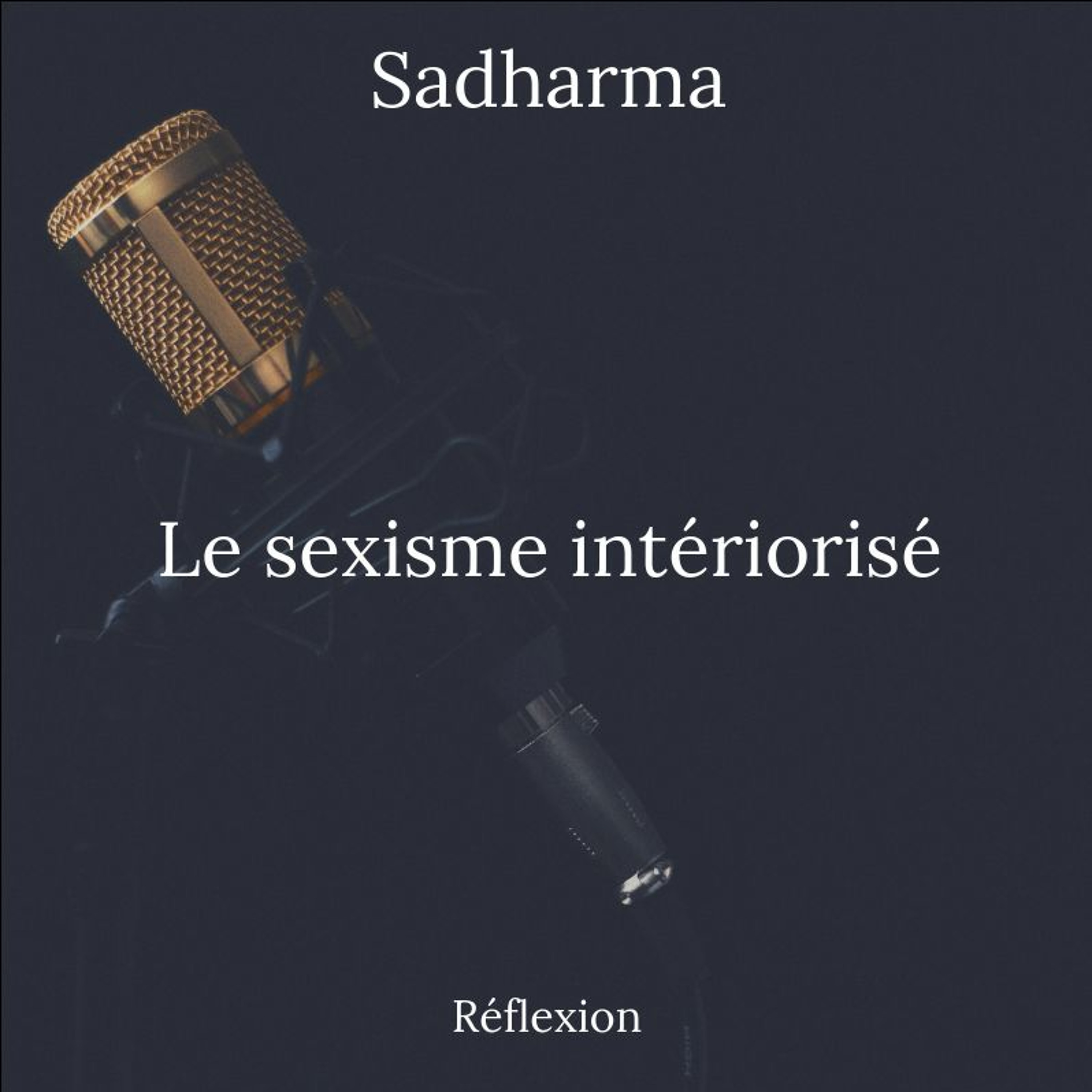 Sadharma, le podcast sur les l'égalité des sexes et les droits des femmes
