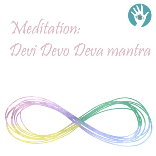 Stream Meditation: Devi Devo Deva Mantra by Seasons of Productivity | Listen online for free on ...