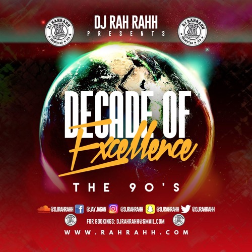 Stream DJ RaH RahH - Decade of Excellence (90s) - Pop by djrahrahh ...