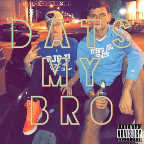 Stream DATS MY BRO (prod. MikeJonesBeatz) by lilcase215 | Listen online ...
