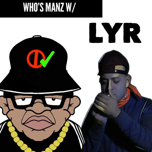 Stream Who's Manz W/ LYR by Not Ya Manz | Listen online for free on ...