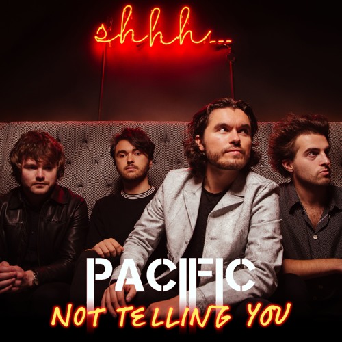 Stream Not Telling You by Pacific | Listen online for free on SoundCloud