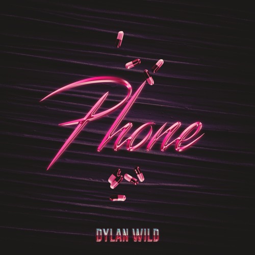 Stream Phone by Dylan Wild | Listen online for free on SoundCloud