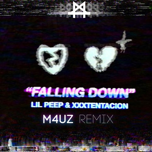 Stream Lil Peep & XXXTENTACION - Falling Down (M4Uz Remix) by M4Uz ...
