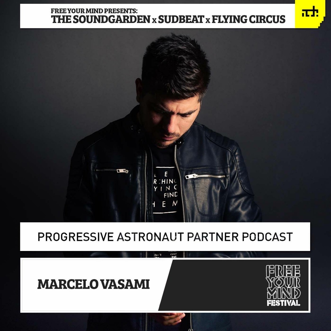 Stream Marcelo Vasami - FreeYourMind: ADE Podcast #02 by Progressive ...