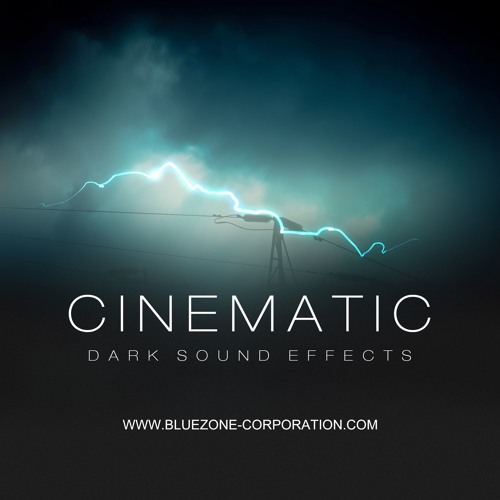 Stream Cinematic Dark Sound Effects by Bluezone Corporation | Listen ...