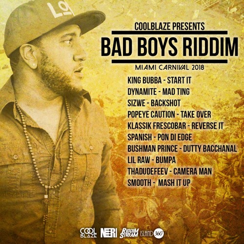 Stream COOLBLAZE - BAD BOYS RIDDIM MIX "2019 SOCA" by CoolBlaze ...