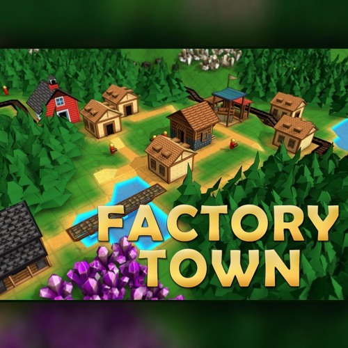 Stream Factory Town - Main Theme by Clark Aboud | Listen online for free on SoundCloud