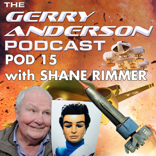 Stream Pod 15: Thunderbirds' Scott Tracy aka Shane Rimmer extended ...