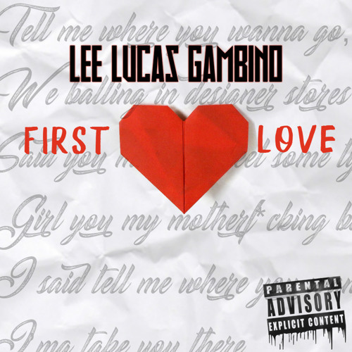Stream Lee Lucas Gambino - First Love (prod. SpeakerBangerz) by Gambino ...