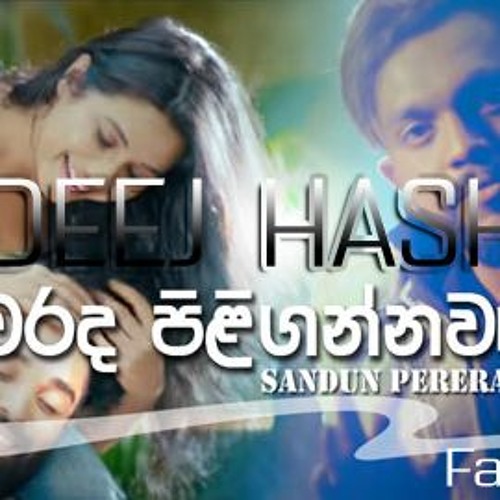 Stream Warada Piligannawa - Sandun Perera DEEJ HASH by D J Hash | Listen online for free on ...