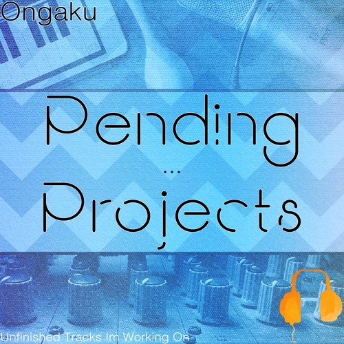 Stream Ongaku | Listen to Pending Projects playlist online for free on ...