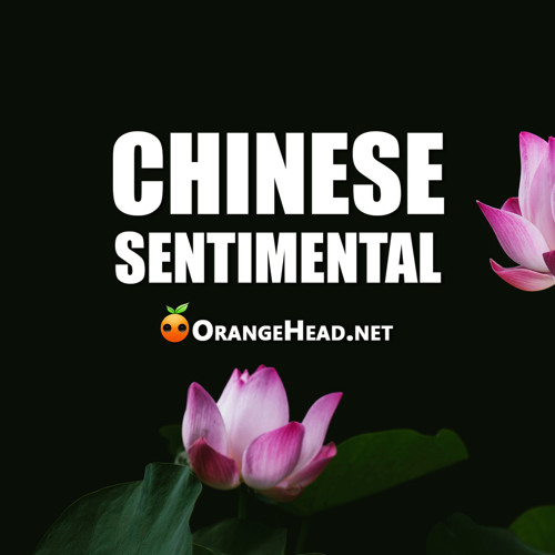 Stream Chinese Sentimental - Background Music | Royalty Free Music ...