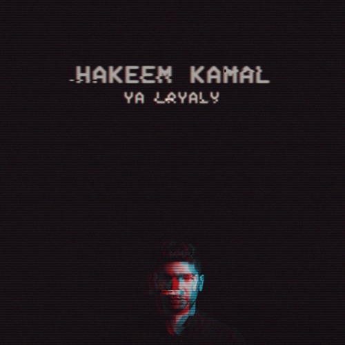 Stream Ya Layaly | حكيم كمال -- يا ليالي by Hakeem Kamal | Listen ...