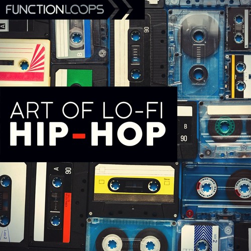 Stream Function Loops - Art of Lo-Fi Hip Hop by Function Loops LTD ...